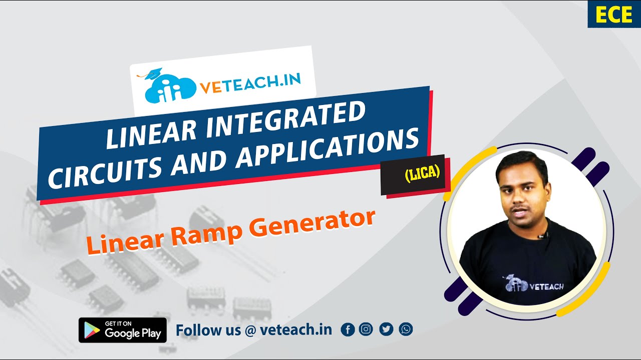 Linear Ramp Generator ||Linear Integrated Circuits and Applications ...