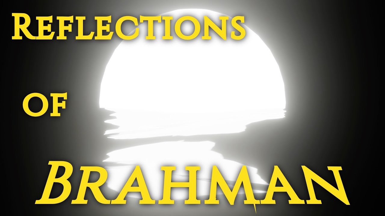 Ātma-Bodha Text 22–Reflections of Brahman - YouTube