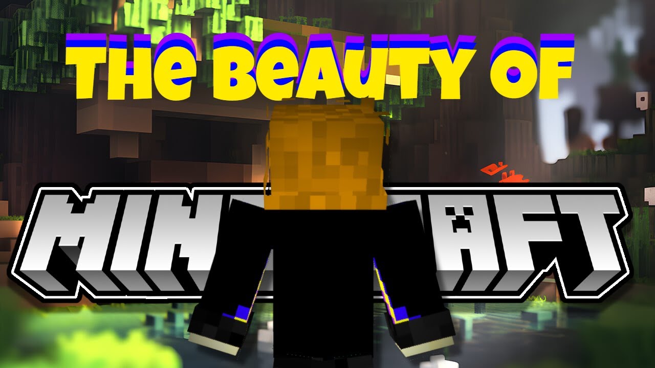 MY FIRST YT VID: The Beauty Of MineCraft - YouTube