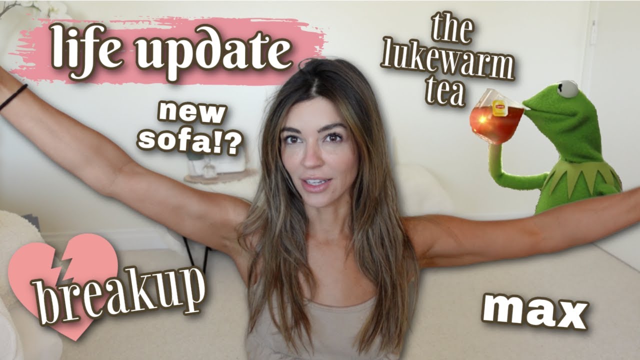 life update | lukewarm tea about the breakup, new sofa, lounge haul and ...