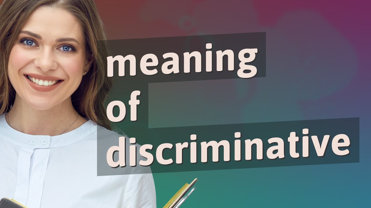 Discriminative | meaning of Discriminative - YouTube