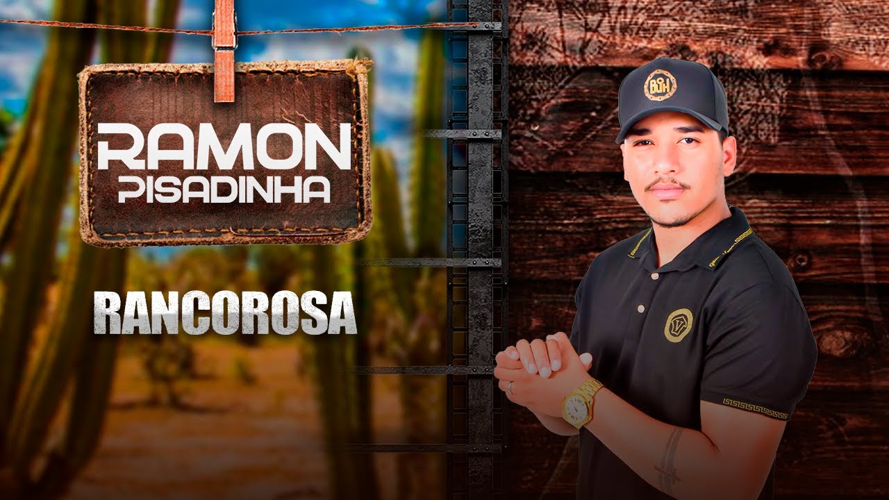 RANCOROSA - RAMON PISADINHA - YouTube