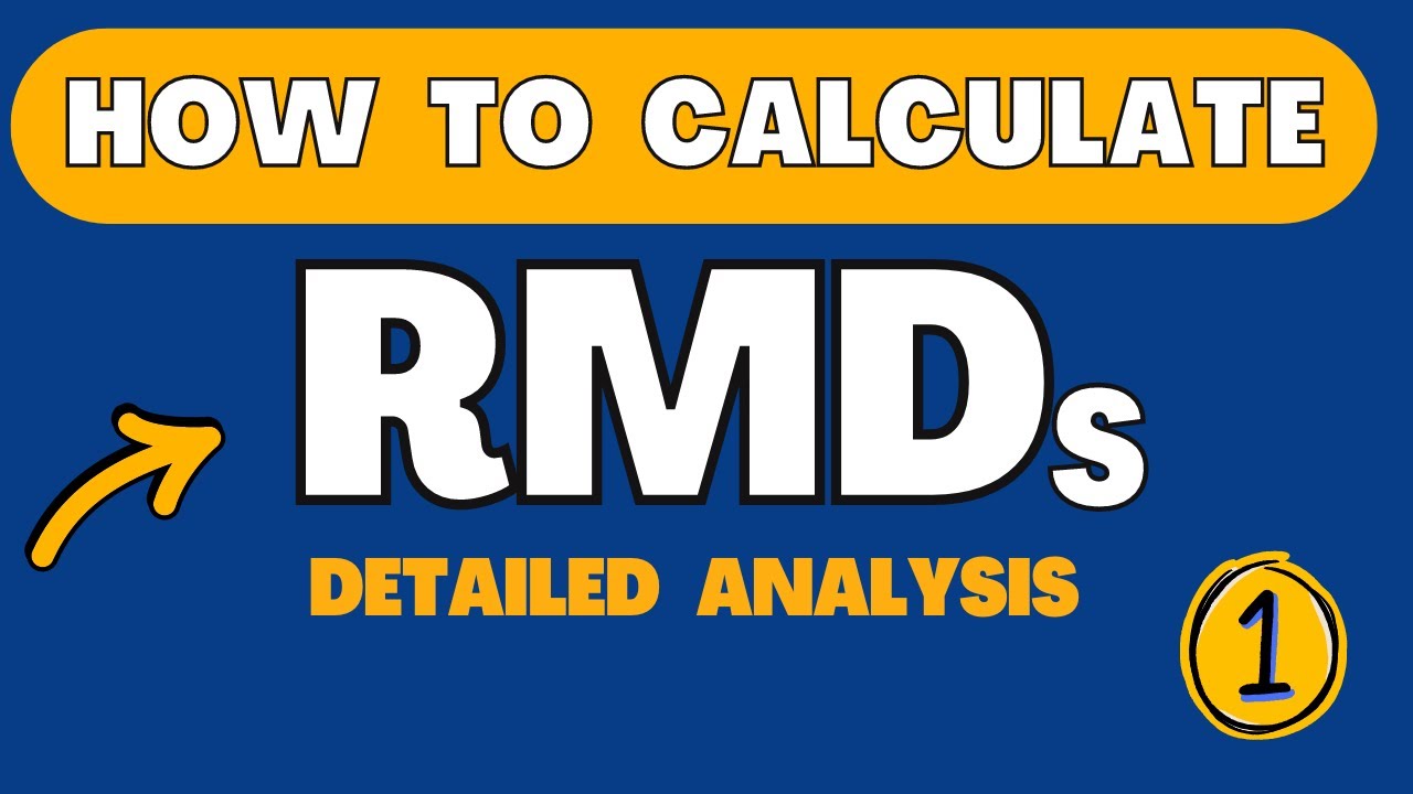 How To Calculate RMDs | Detailed Analysis | Part 1 - YouTube