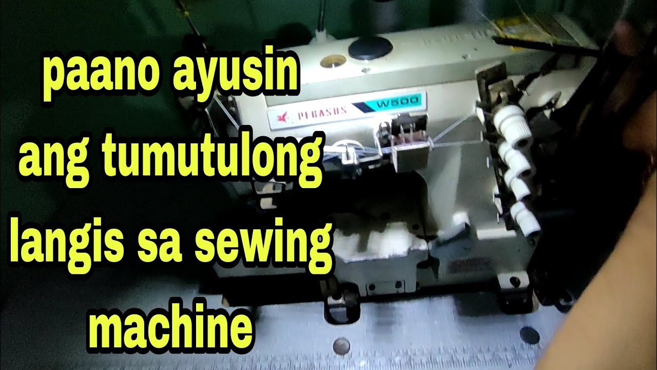 How To Fix The Oil That Helps The Sewing Machine Tagalog Tuturial