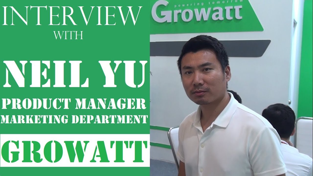 Neil Yu, Product Manager, Marketing Department, Growatt - YouTube