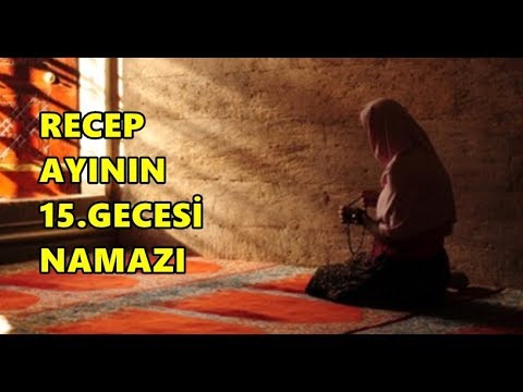 Recep Ayının 15. Gecesi Namazı
