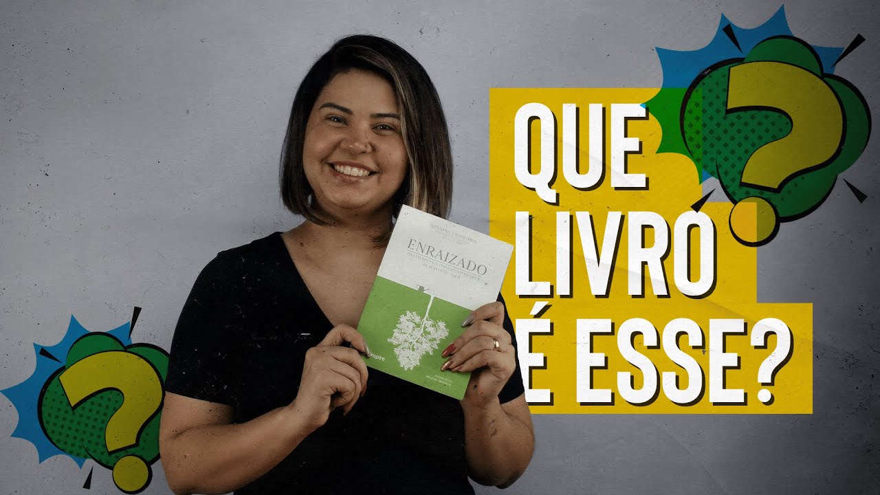 QUE LIVRO É ESSE? #001 | Enraizado (Banning Liebscher) - Pra. Raissa ...