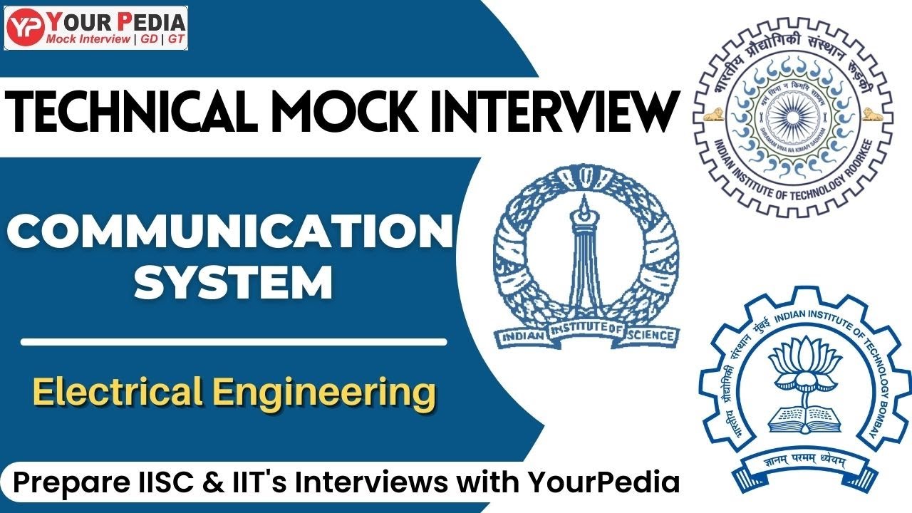 Communication System Mock interview | Got call from IIT Roorkee, IIT ...