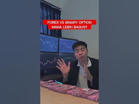 Trading Forex vs Binary Option, Mana yang lebih bagus? #kenwilboy - YouTube