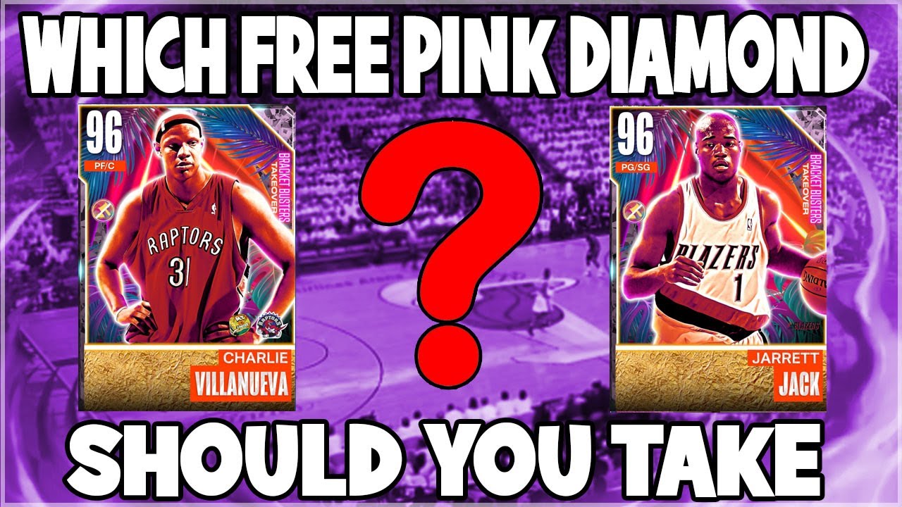 WHICH FREE PINK DIAMOND SHOULD YOU TAKE FROM BRACKET BUSTERS IN NBA ...