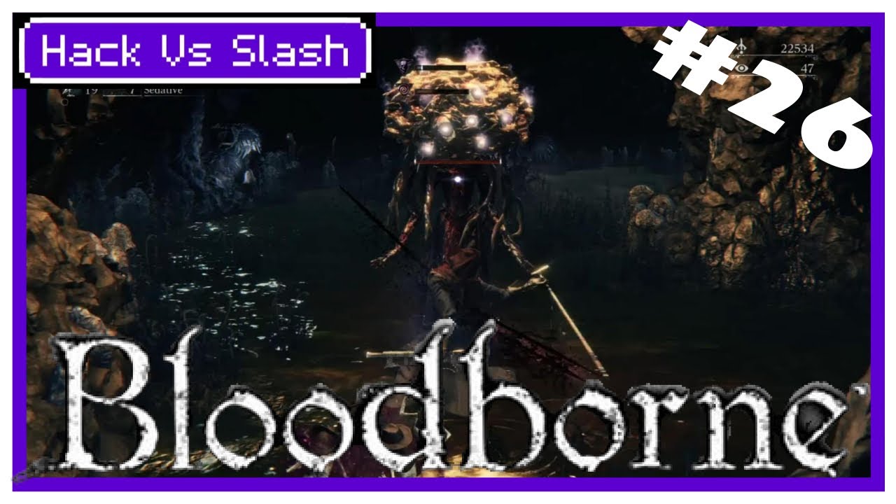 Tentacle Frenzy | Bloodborne | Ep26 - YouTube