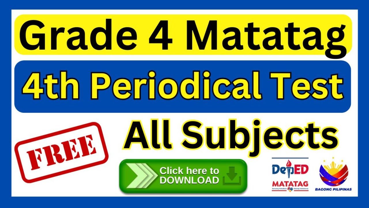 Grade 4 Matatag 4th Periodical Test (Free Download) - YouTube