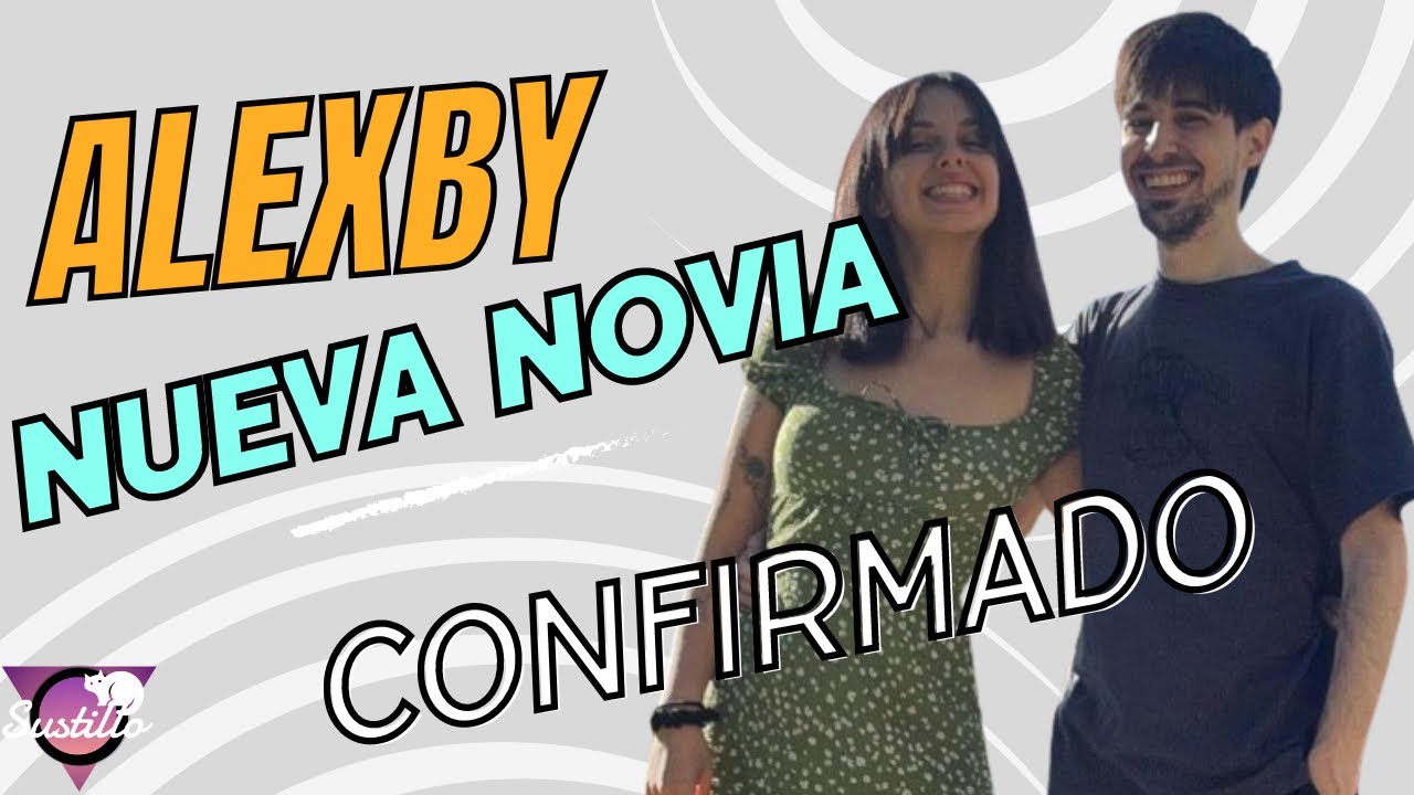 Alexby enseña nueva novia 😱💥que dirá Aroyitt? Le echará el ojo Carola? 👀 - YouTube