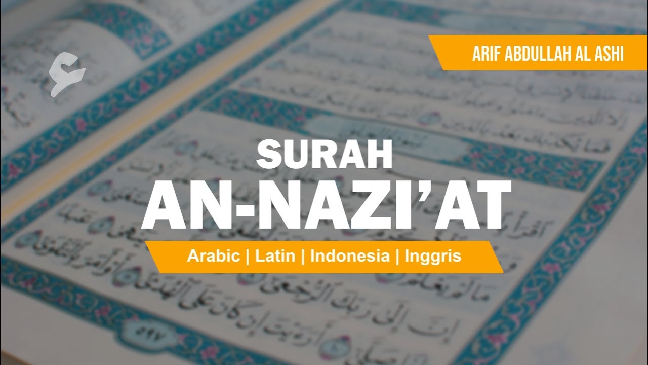 Surah An Naziat | Murottal Al Quran Juz 30 (Juz Amma) | by. Arif ...