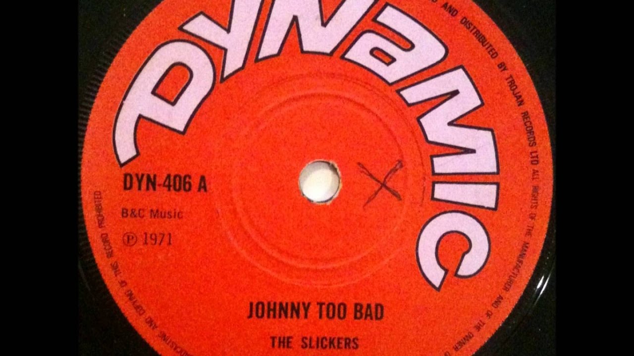 The Slickers Johnny Too Bad - YouTube