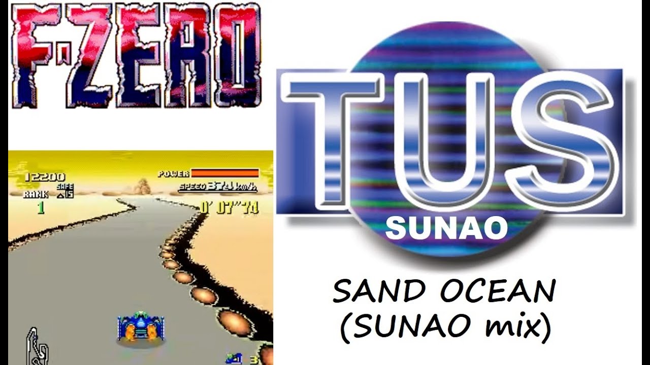 F-ZERO SAND OCEANのテーマ（SUNAO mix）/F-ZERO Theme of SAND OCEAN - YouTube