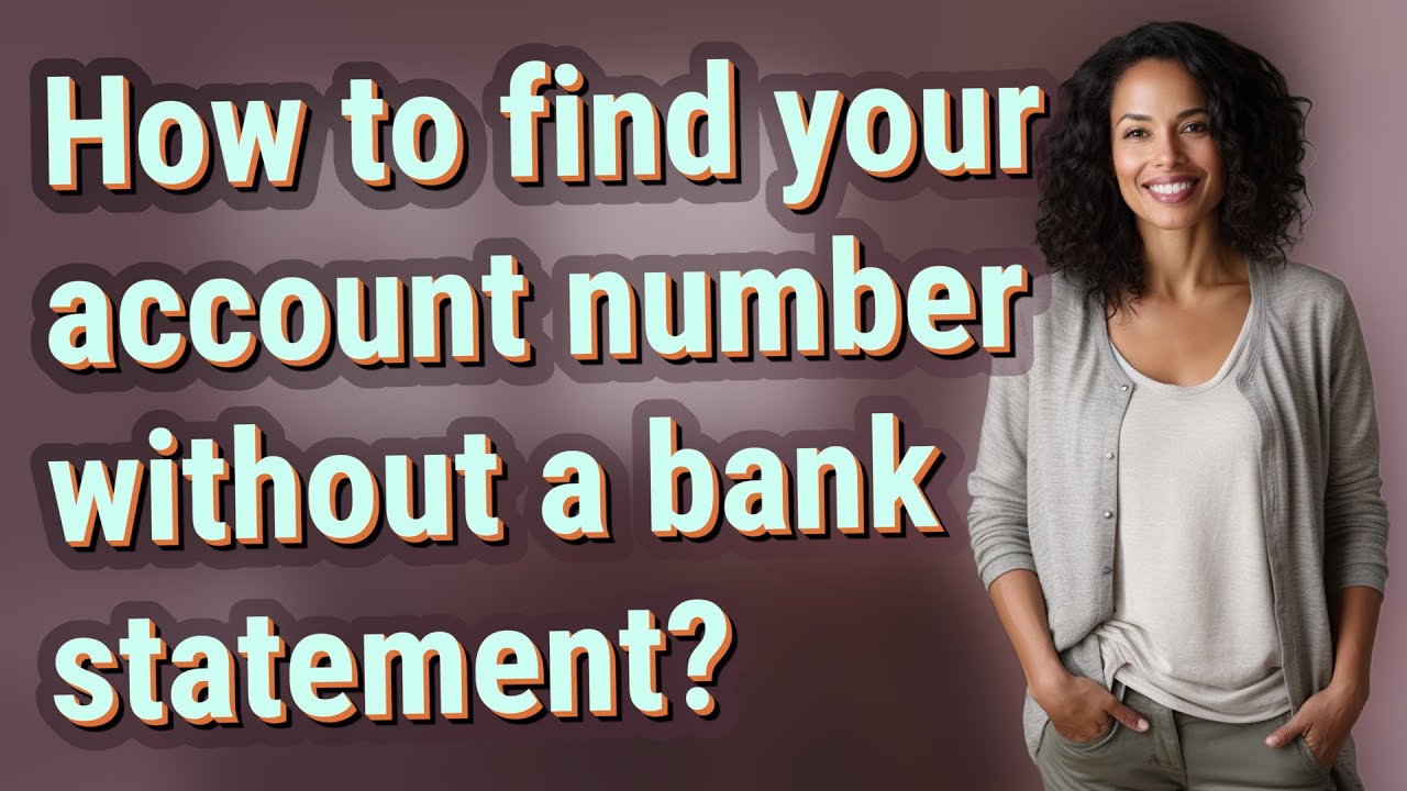 How to find your account number without a bank statement? - YouTube