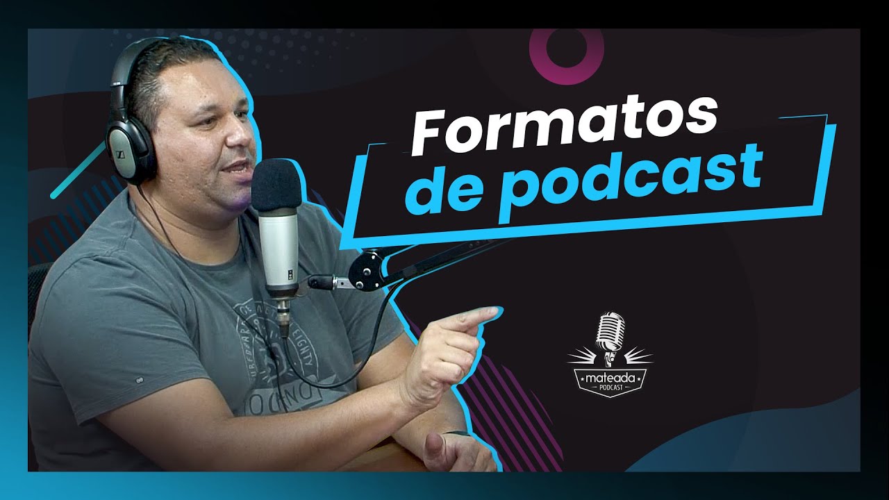 COMO ESCOLHER UM FORMATO DE PODCAST IDEAL - YouTube