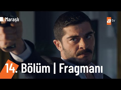 Maraşlı 14. Bölüm Fragmanı