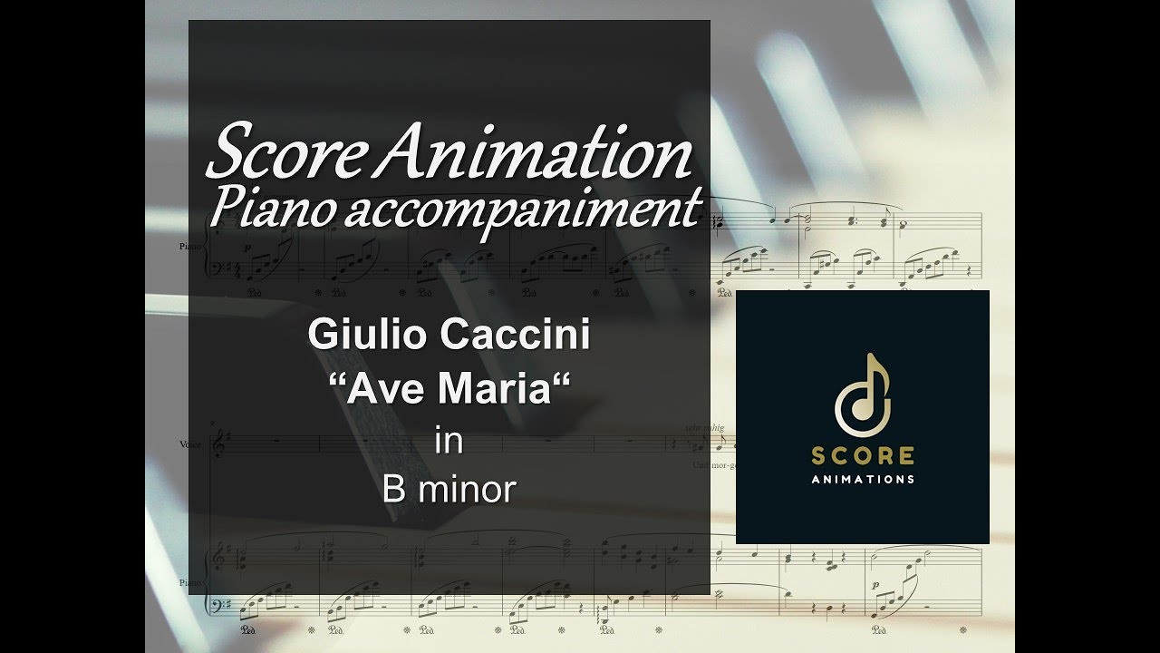 G.Caccini "Ave Maria" (B minor) Score animation [Piano only] - YouTube