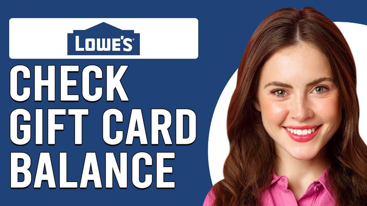 How To Check Lowe's Gift Card Balance (How Do You Check Your Lowe's ...