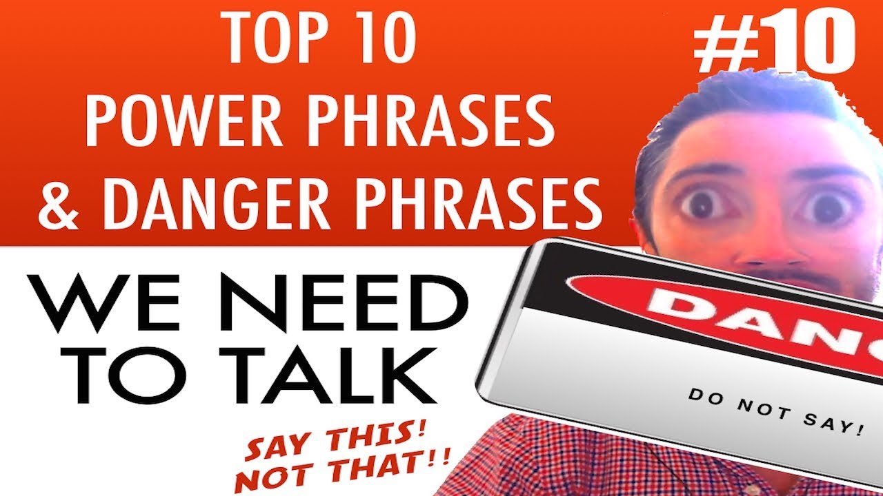 WE NEED TO TALK | Top 10 Power Phrases and Danger Phrases #10 | Free ...