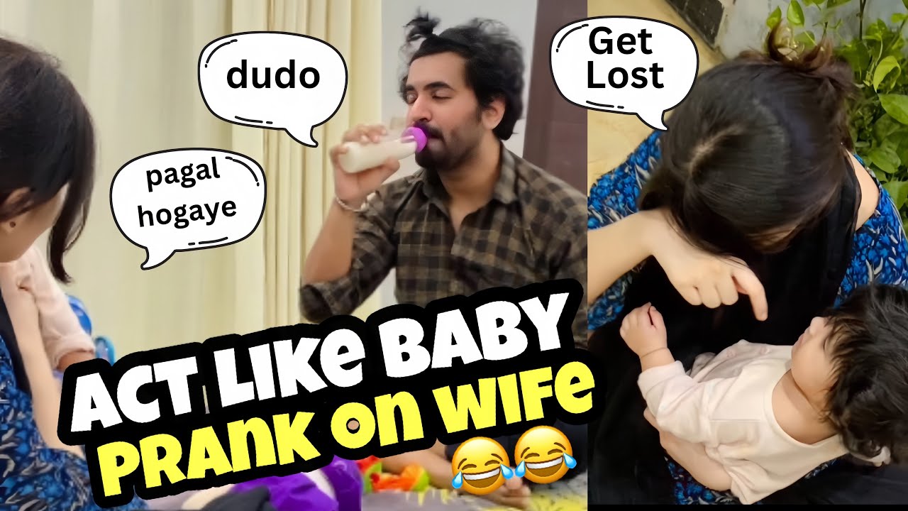 Act Like Baby Prank on Wife - YouTube