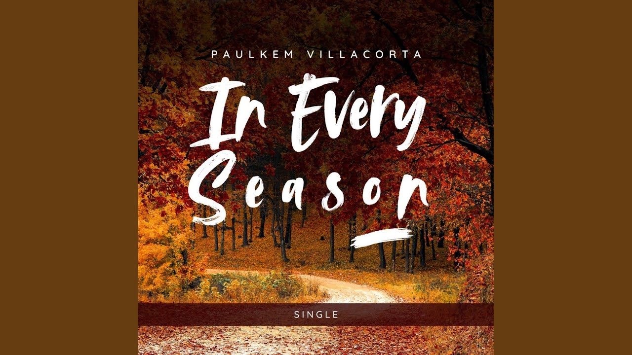 In Every Season - YouTube