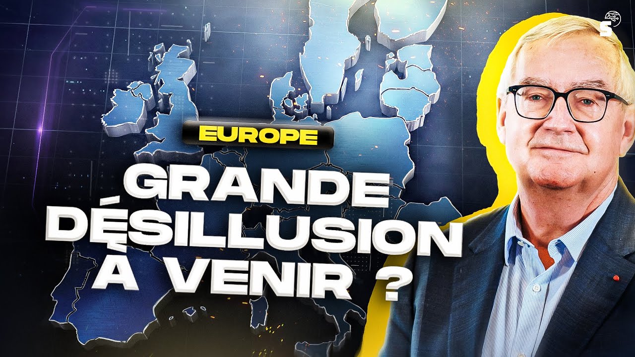 Europe : la grande désillusion à venir ? - YouTube