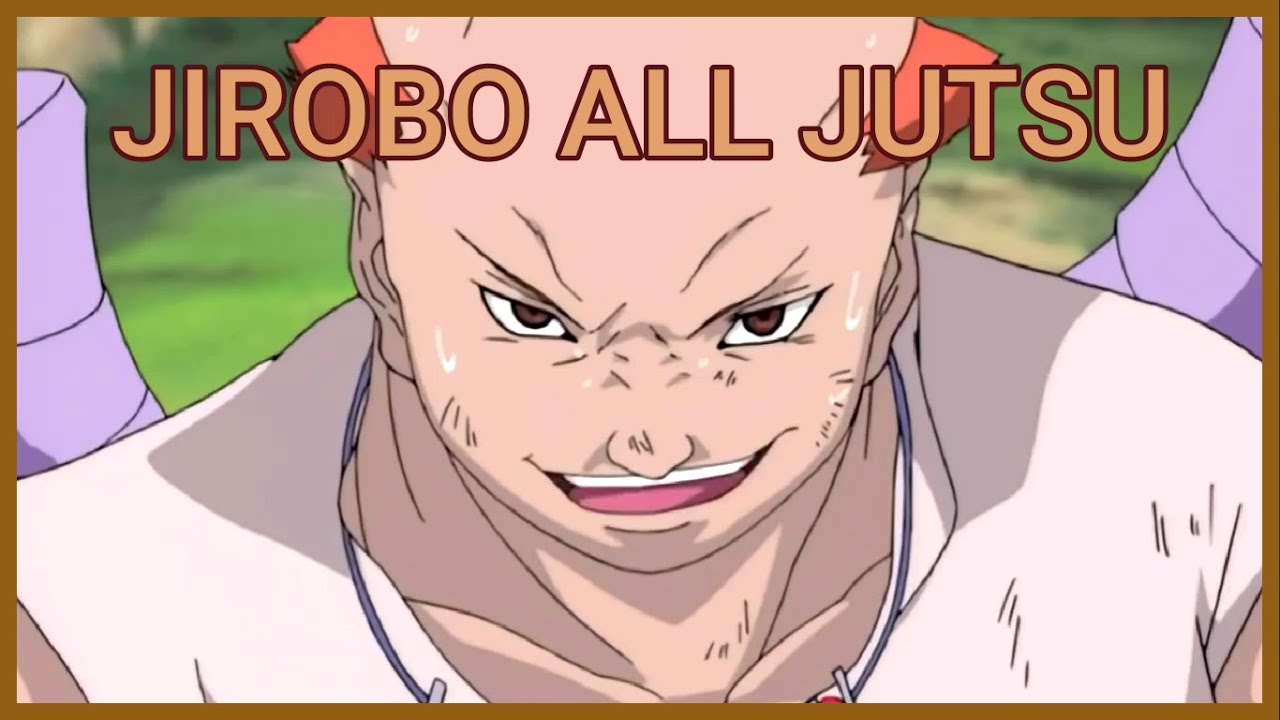 Jirobo all jutsu - YouTube
