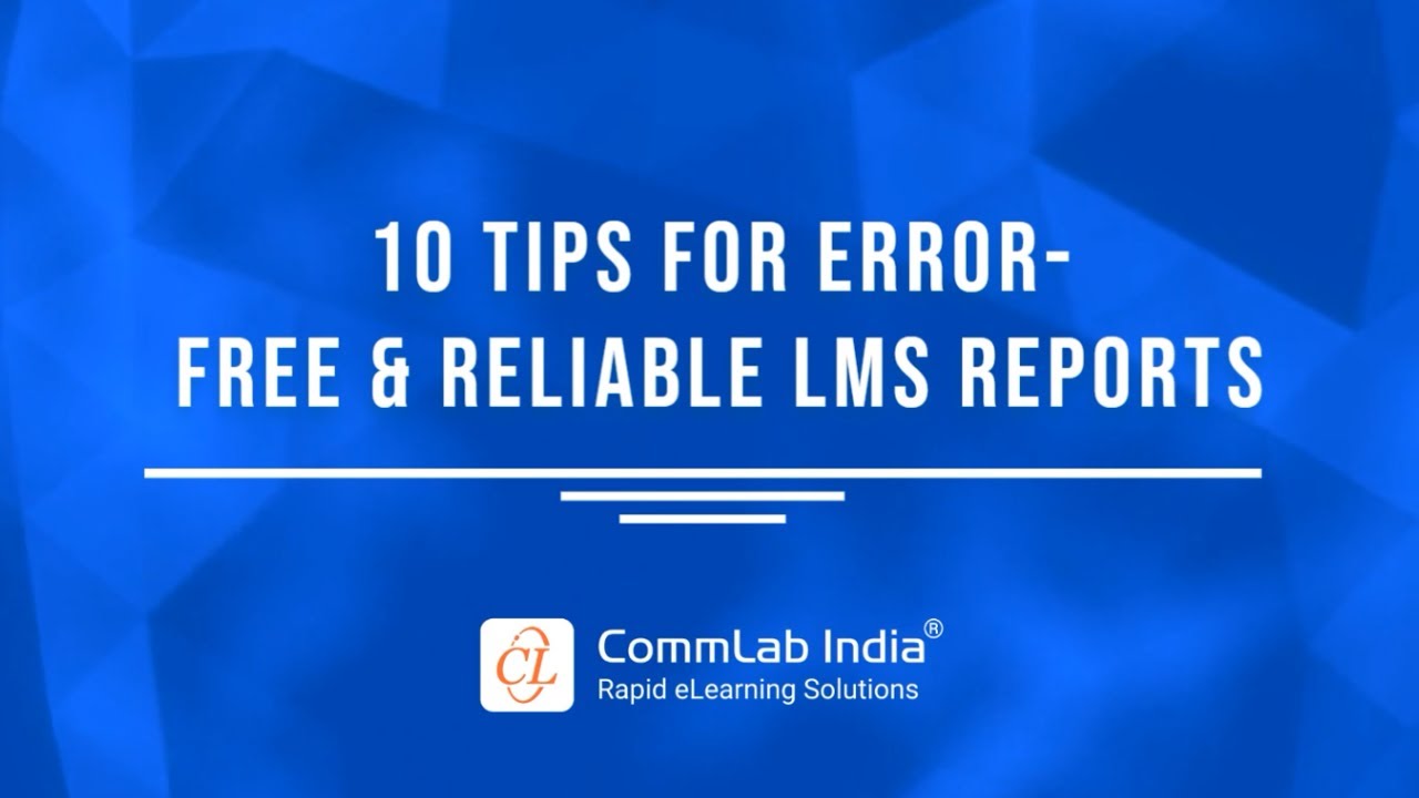 10 Tips for Error Free LMS Reports - YouTube