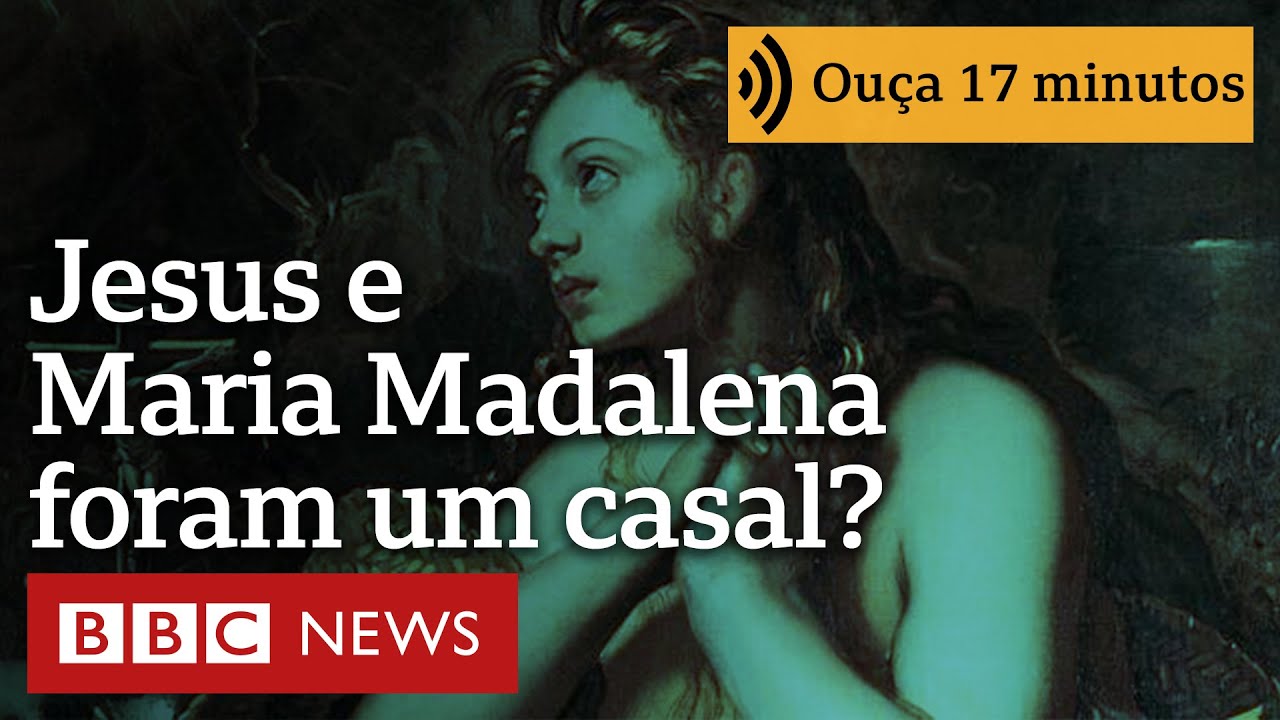 De onde surgiram as teorias de que Jesus e Maria Madalena tiveram um ...