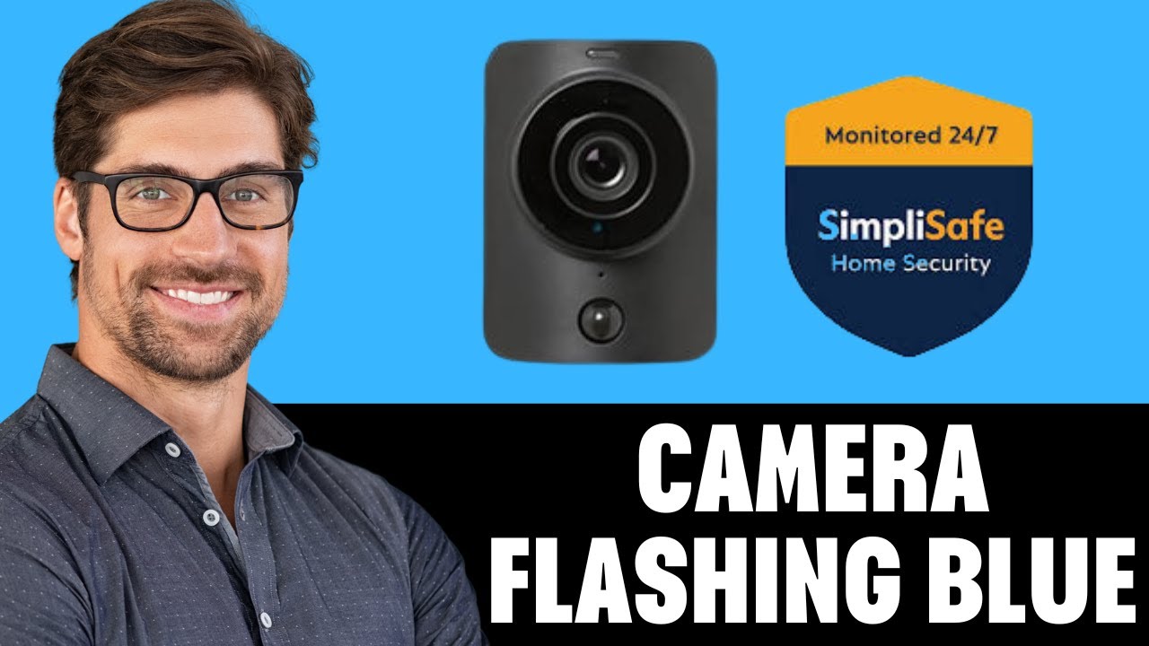 Simplisafe Camera Flashing Blue (FIXED) - YouTube