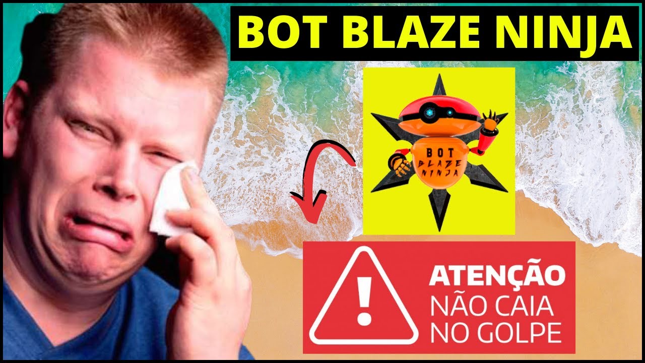 (ALERTA DE GOLPE) Bot Blaze Ninja Funciona ? Bot Blaze Ninja Vale a Pena ? Bot Blaze Ninja APP ...