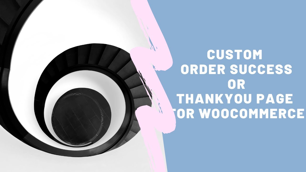 Custom order success page or thank you page for Woocommerce - YouTube