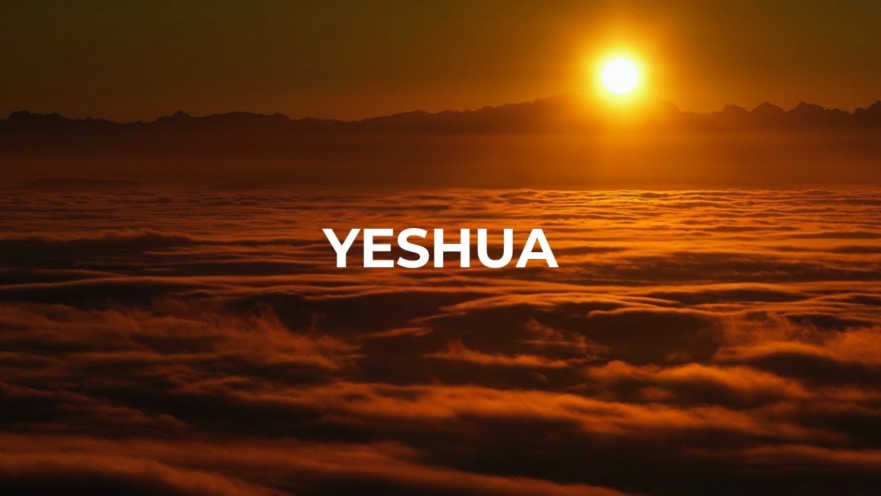 Yeshua Instrumental Worship Soaking & Prayer Music The Bible and Beyond ...