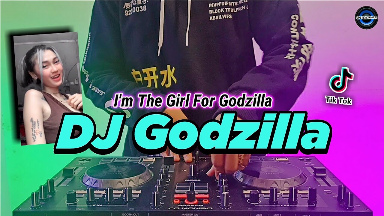 DJ GODZILLA SLOW REMIX VIRAL TIKTOK FULL BASS 2022 | IM THE GIRL FOR ...