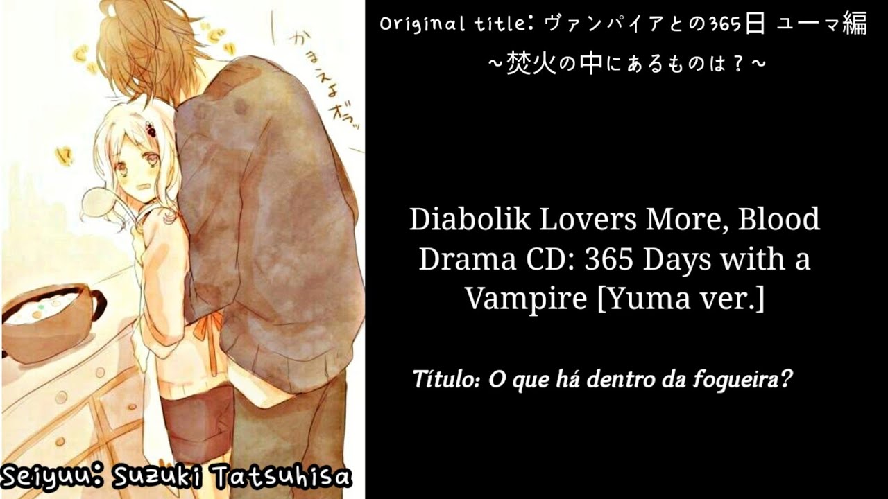 Diabolik Lovers More, Blood Drama CD: 365 Days with a Vampire [Yuma ver ...