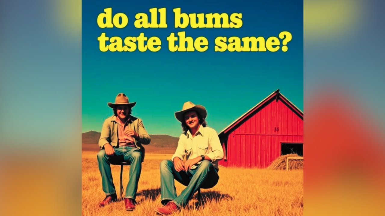 Do all Bums Taste the Same? By Ennis Ryder (1975) - YouTube