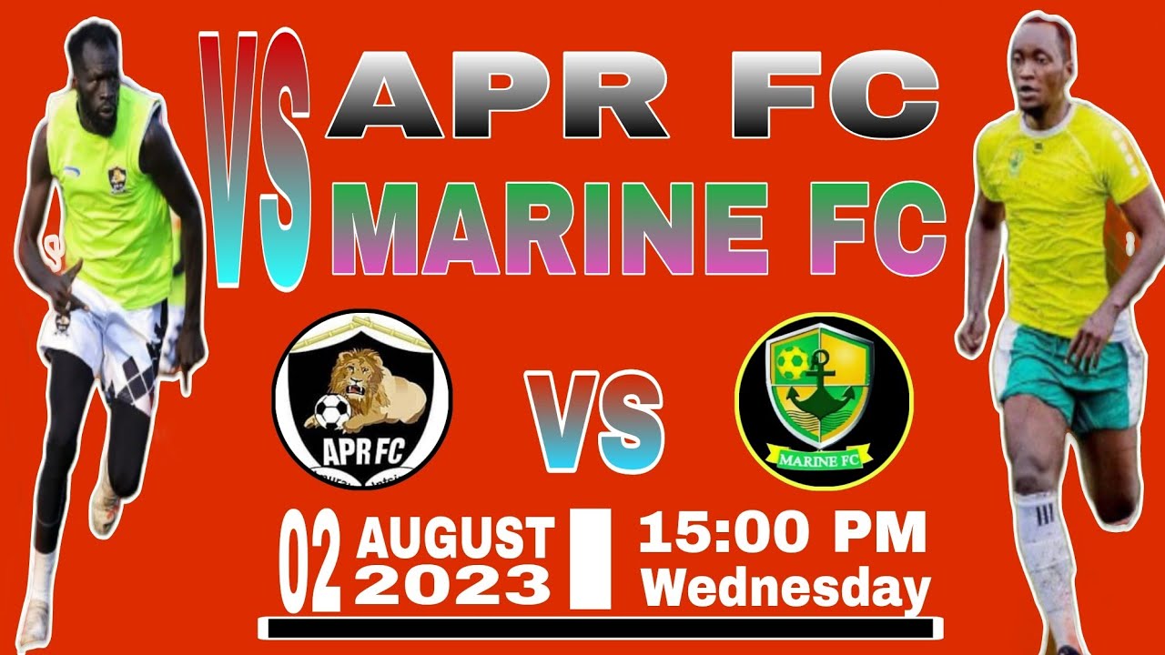 🔴APR FC Vs MARINE FC FRIENDLY MATCH / ARI KUVUGWA MURI EQUIPE 👌 - YouTube