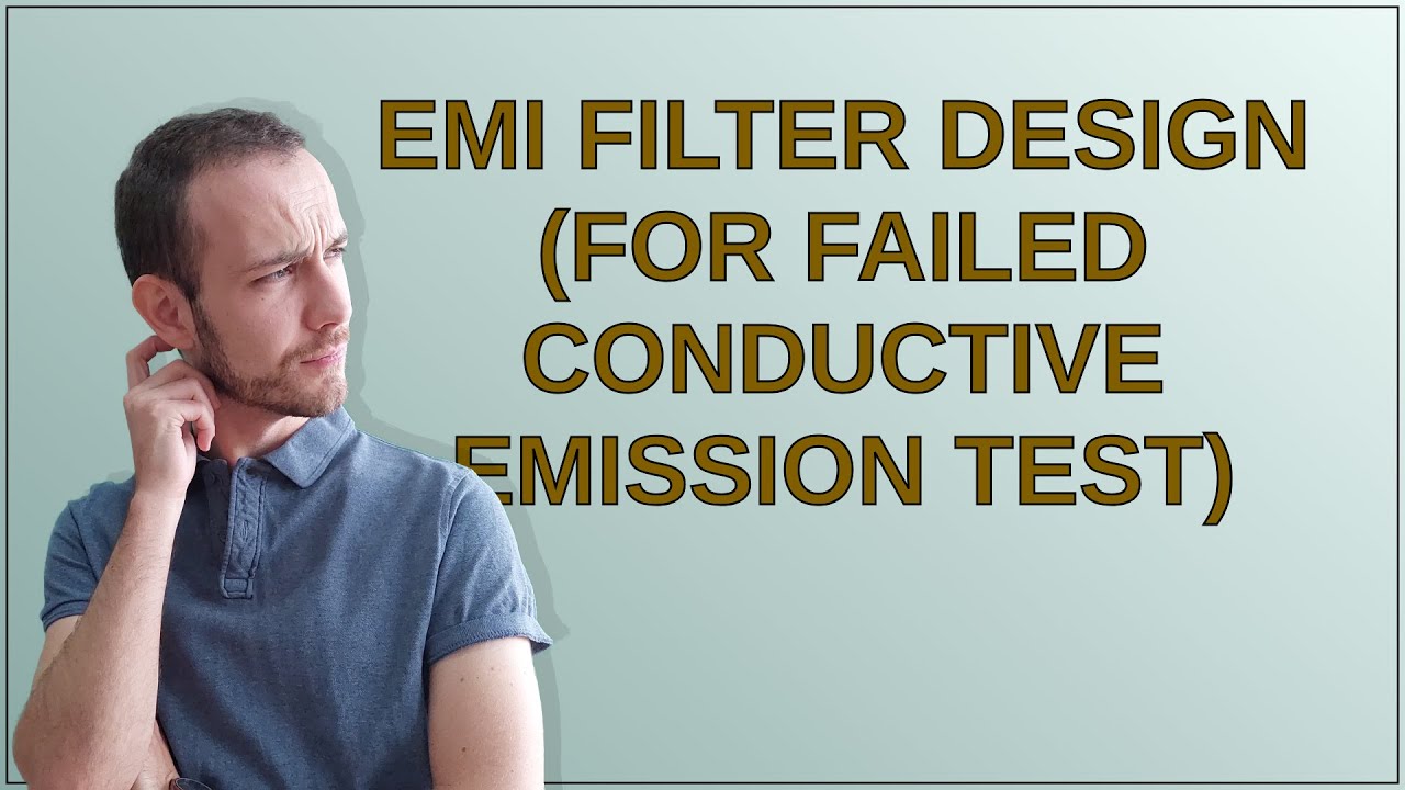 Electronics: EMI Filter design (for failed conductive emission test ...