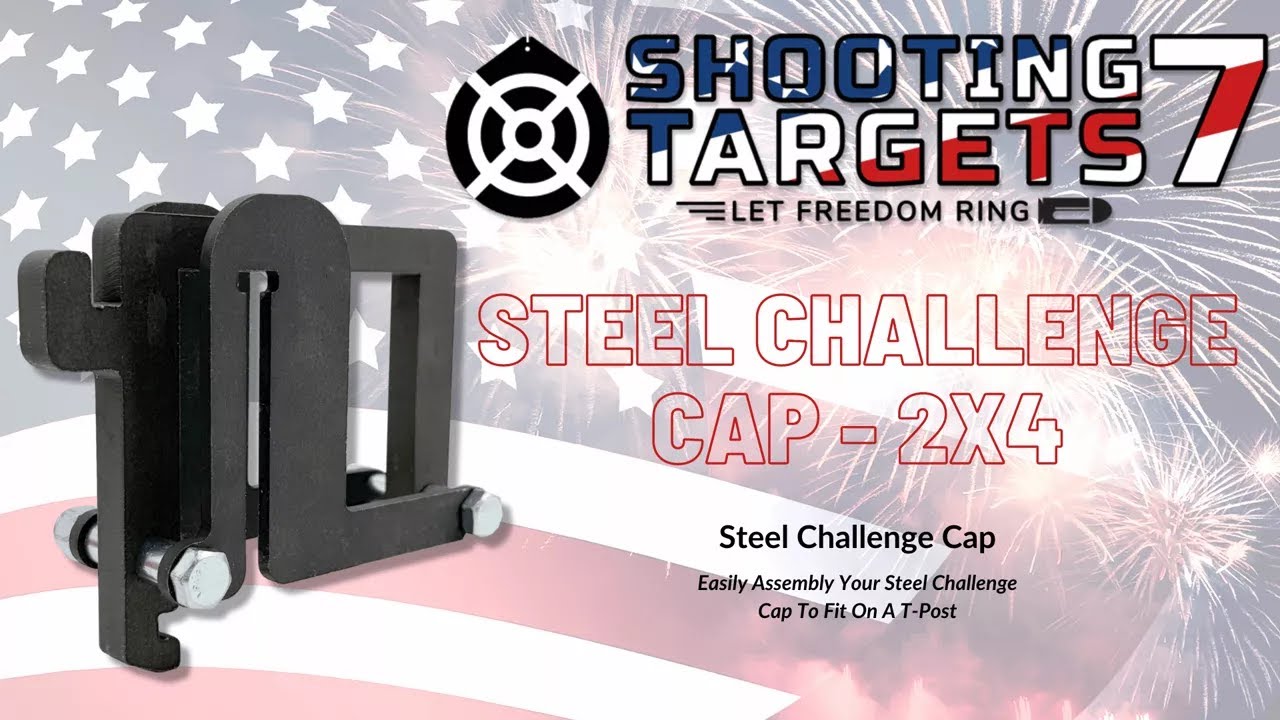 Steel Challenge Target Cap | 2x4 Assembly Instructions - YouTube