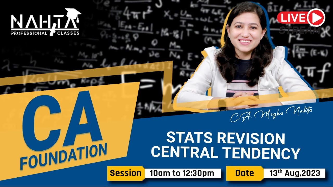 CA FOUNDATION STATS REVISION -- CENTRAL TENDENCY - YouTube