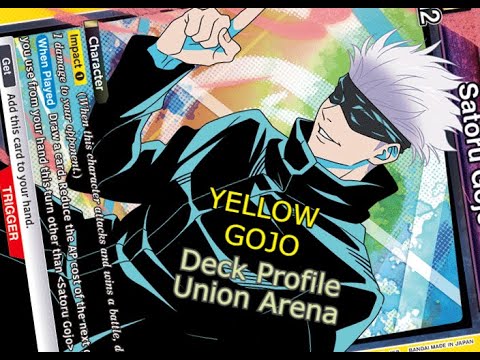 GOJO Deck Profile - Jujustu Kaisen Yellow Union Arena - YouTube