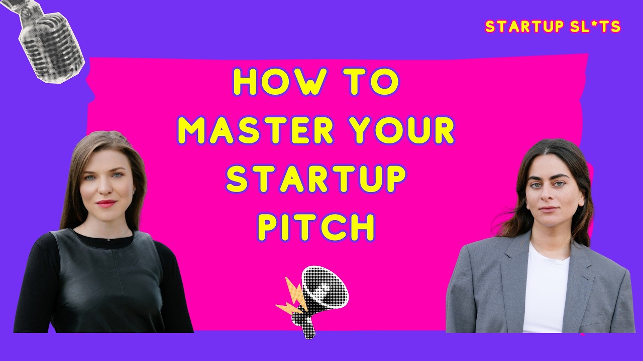 Pitching 101: How to Master Your Startup Pitch #12 - YouTube