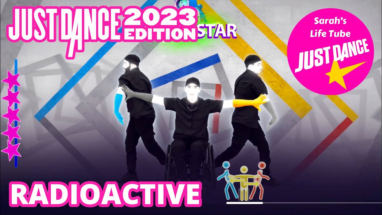 Radioactive, Imagine Dragons | MEGASTAR, 2/2 GOLD, P2 | Just Dance 2023 ...