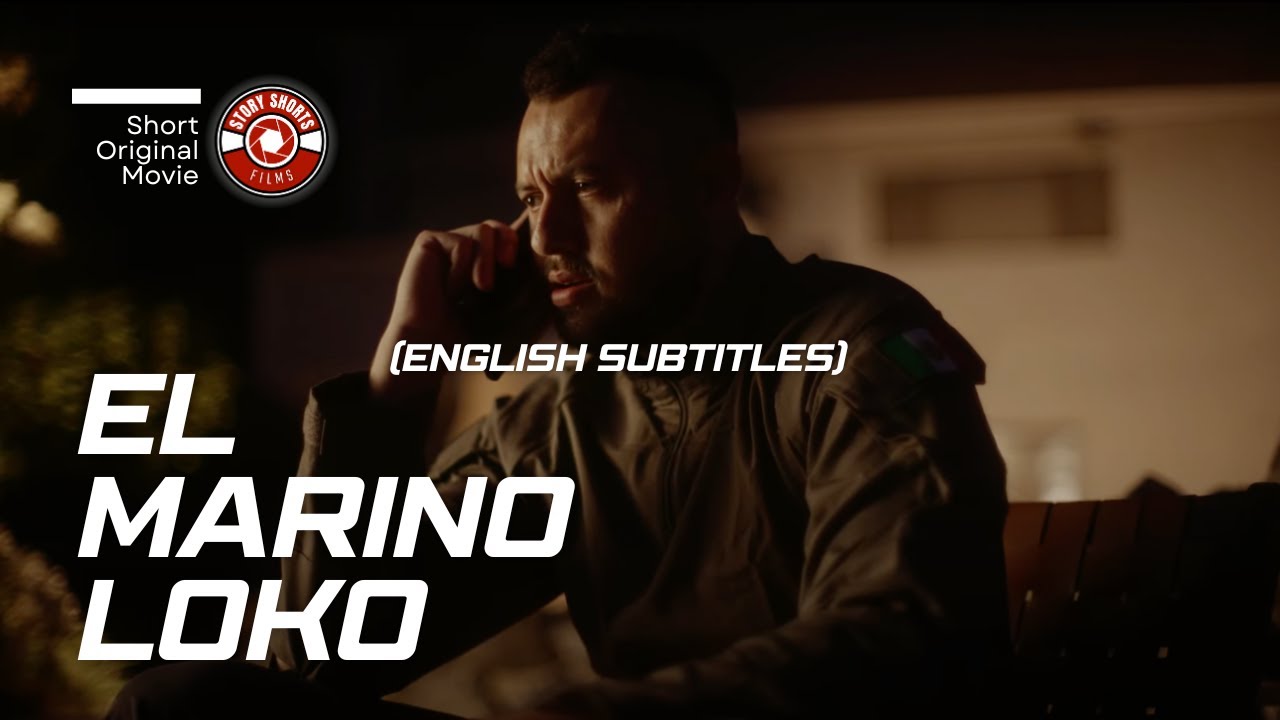 El Marino Loko (ENGLISH SUBTITLES) - Original Short Film (RED KOMODO ...