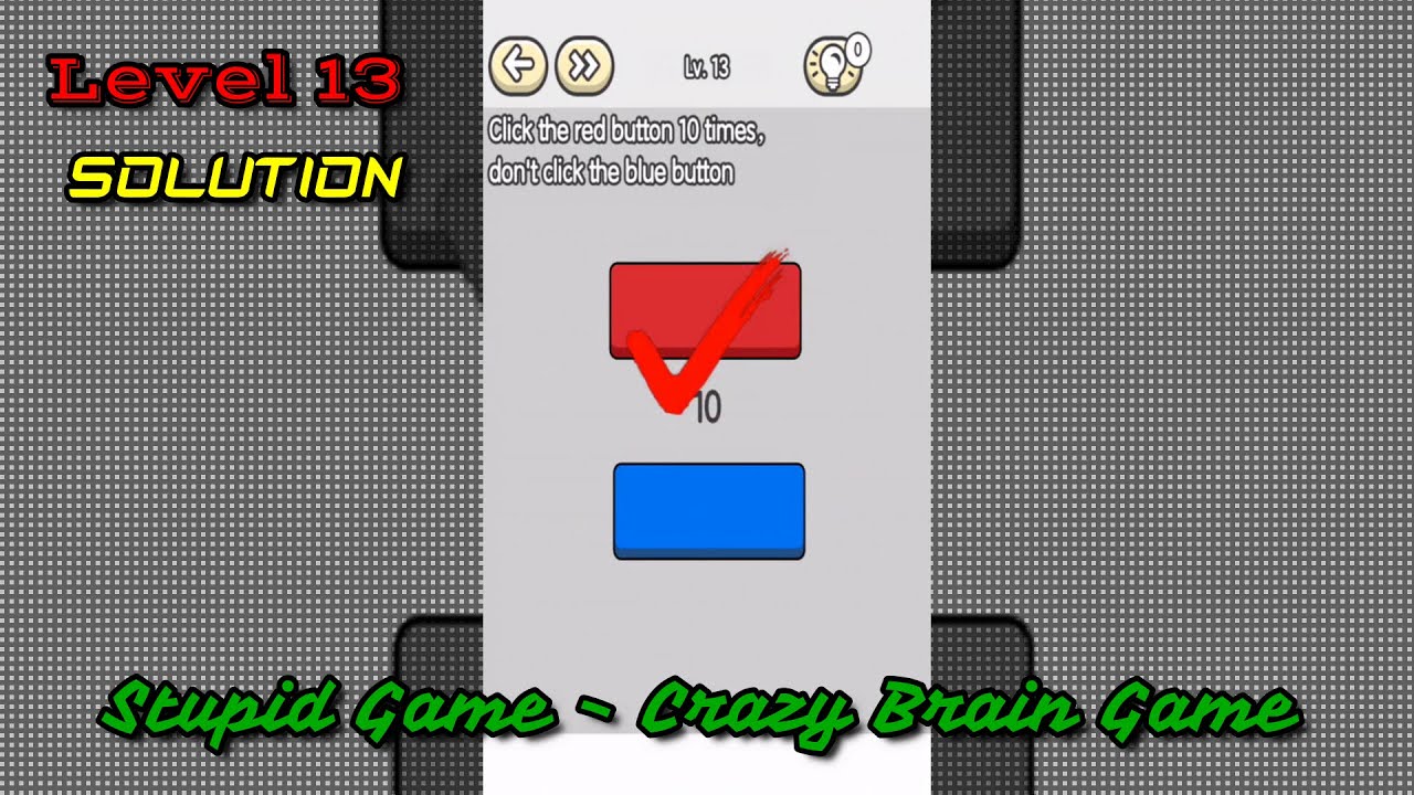 Stupid Game Crazy Brain Game - Level 13 Solution - YouTube
