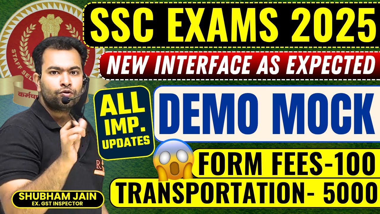 SSC Exam 2025 Updates| New Mock Interface Notice| Form Fees 100 ...