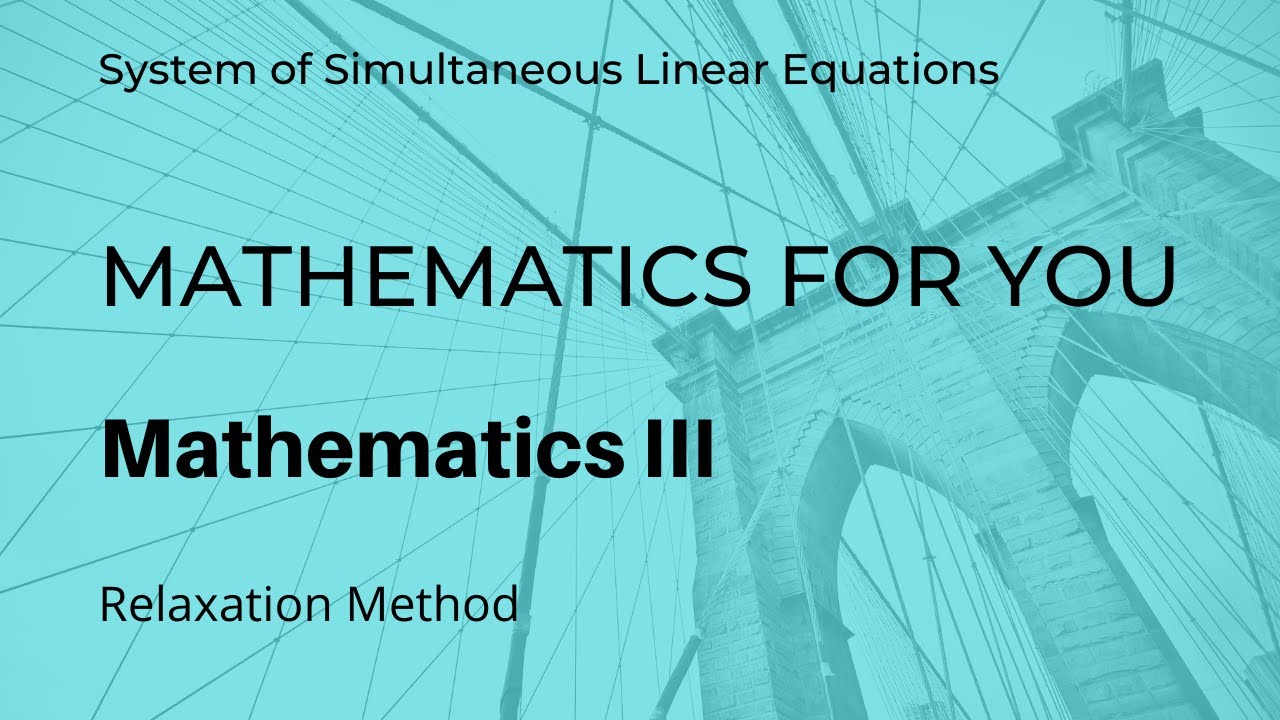 Relaxation Method In Numerical Analysis Numerical Methods Relaxation Method Example In Hindi Relaxation Method In Numerical Analysis Numerical Methods Relaxation Method Example In Hindi